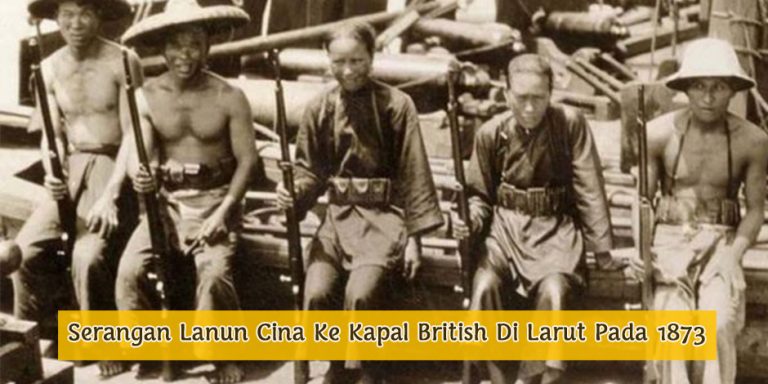 Serangan Lanun Cina Ke Kapal British Di Larut Pada 1873