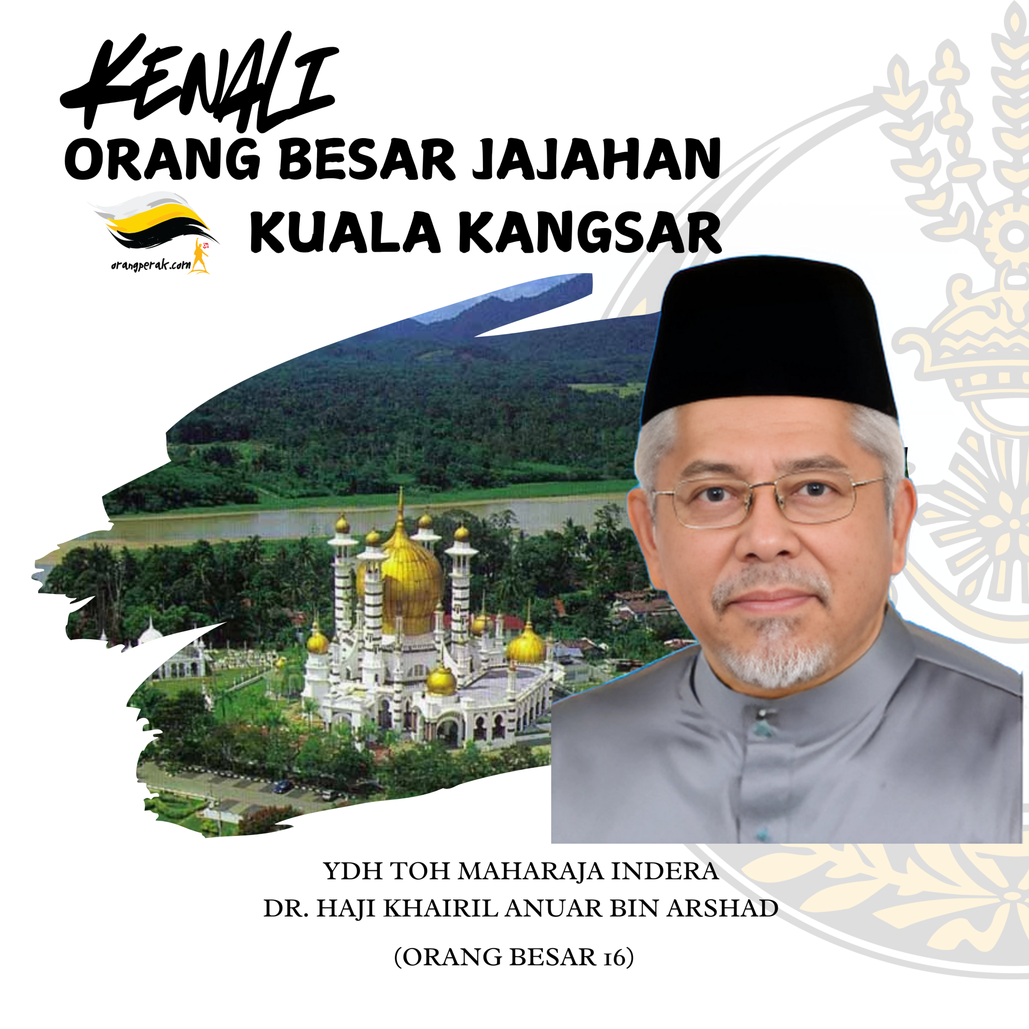 Kenali Orang-Orang Besar Jajahan Negeri Perak