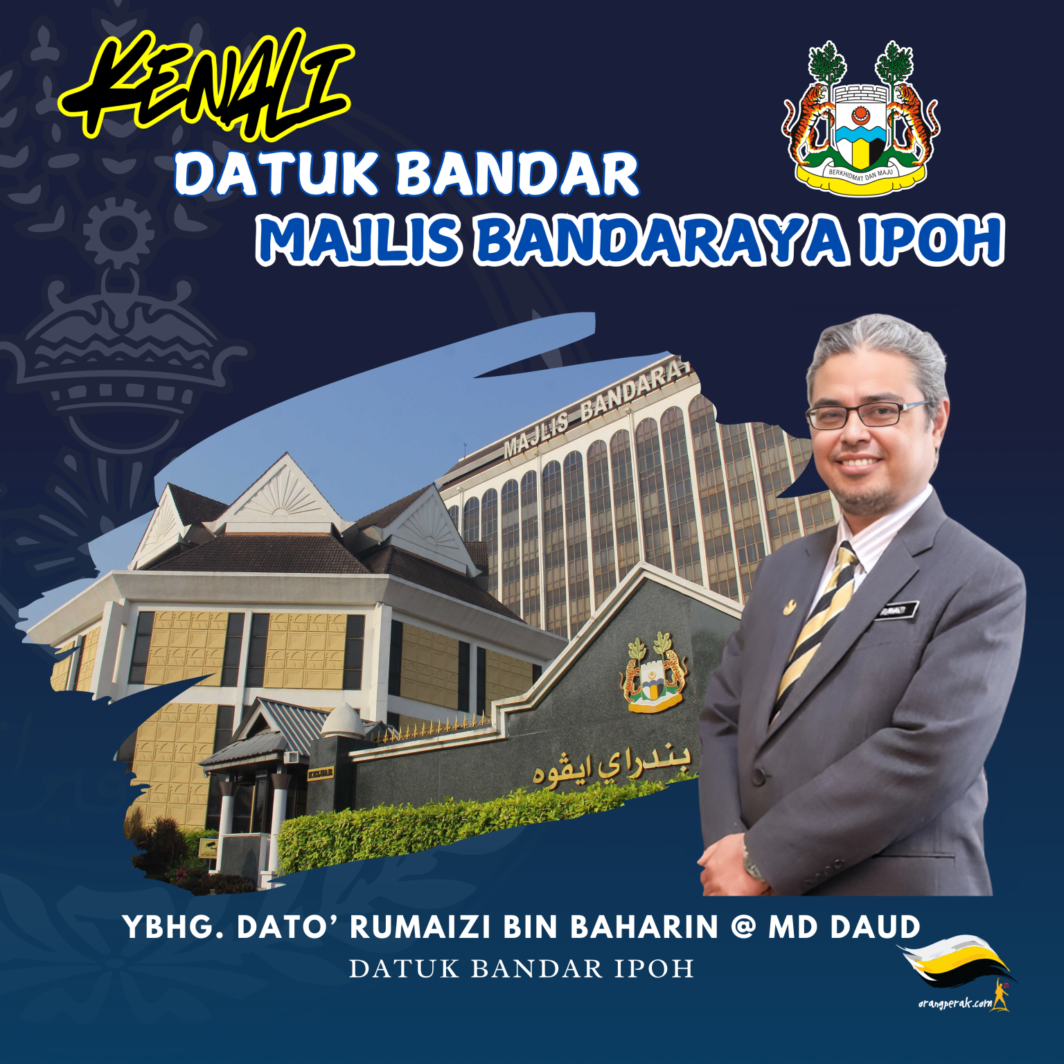 Kenali Datuk Bandar Serta Yang Dipertua Pihak Berkuasa Tempatan Di ...