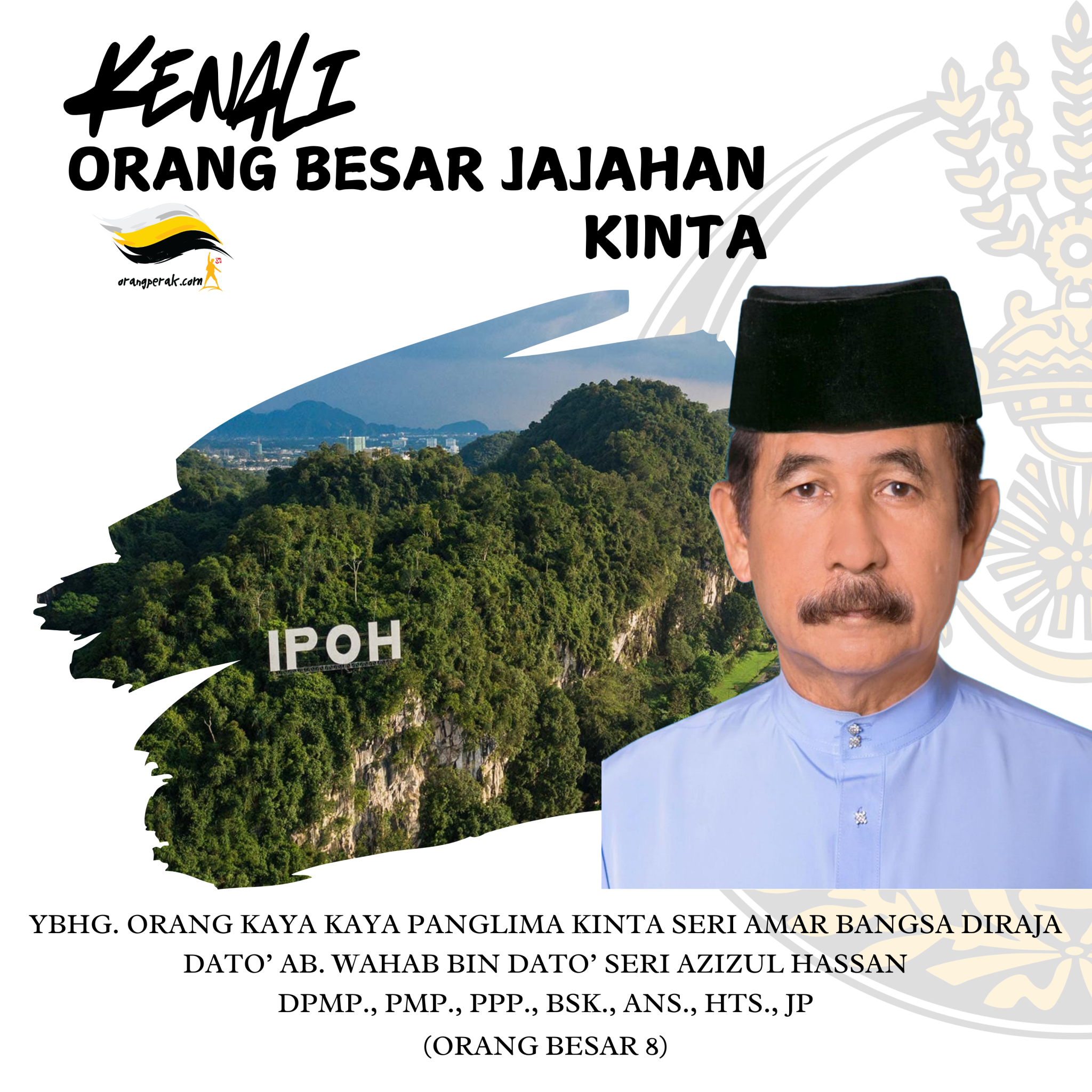 Kenali Orang-Orang Besar Jajahan Negeri Perak