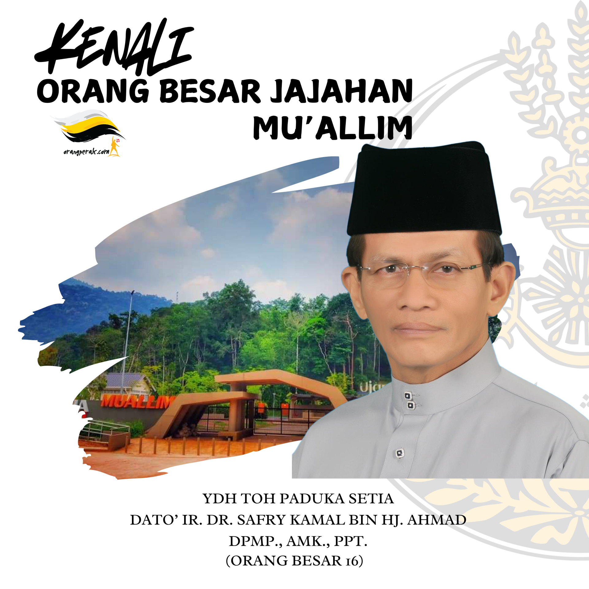 Kenali Orang-Orang Besar Jajahan Negeri Perak